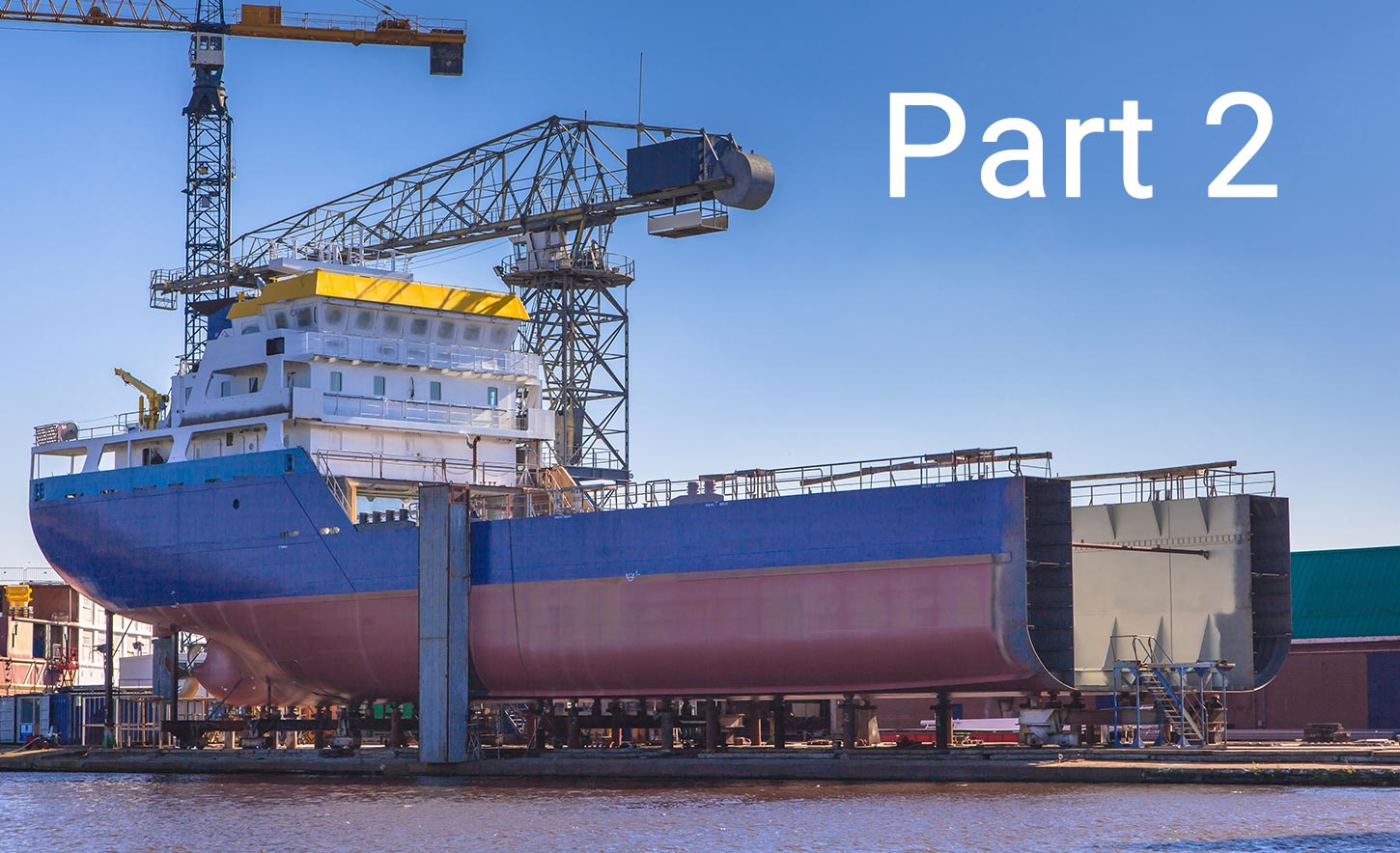 Future of Shipbuilding: Manufacturing (Part 2) » SSI