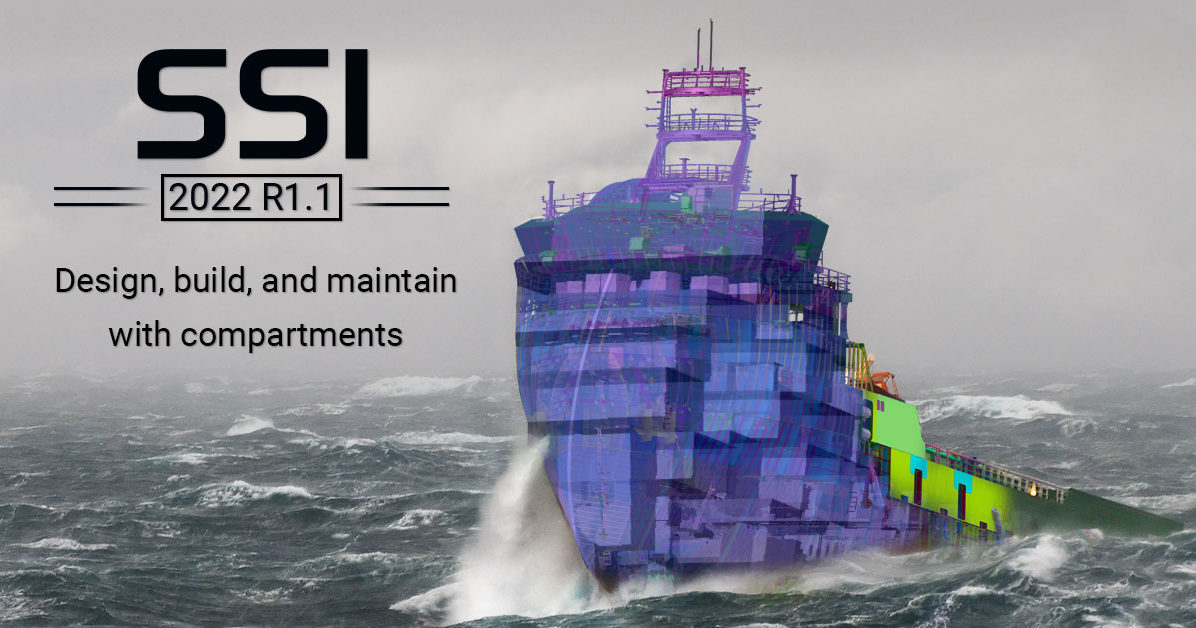 SSI 2022 R1.1 Released: Design, Build, and Maintain with Compartments » SSI
